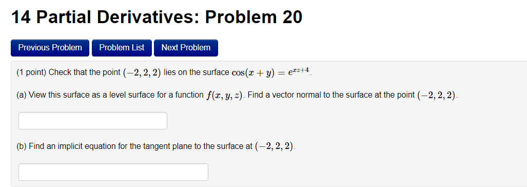 Solved 14 Partial Derivatives: Problem 20 Previous Problem | Chegg.com