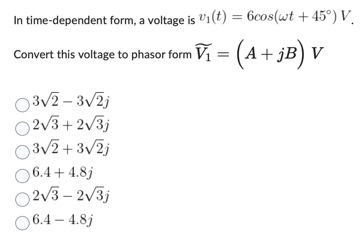 Solved In time-dependent form, a voltage is | Chegg.com