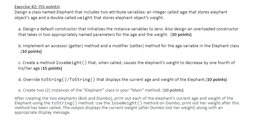 Solved Exercise #2: (55 points) Design a class named | Chegg.com