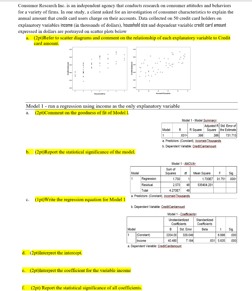 Solved Consumer Research Inc. is an independent agency that | Chegg.com