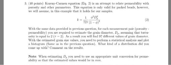 Solved 3. (40 points) Kozeny-Carmen equation Eq. 2) is an | Chegg.com