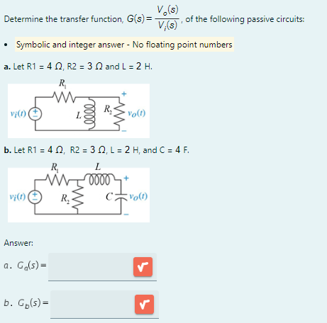 Solved Determine the transfer function, G(s)=V0(s)Vi(s), ﻿of | Chegg.com