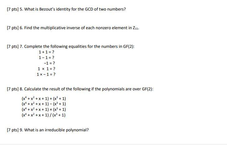 Solved [7 pts] 5. What is Bezout's identity for the GCD of | Chegg.com