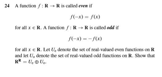 Solved 24 A function f: R ->R is called even if f(-x) f(x) | Chegg.com