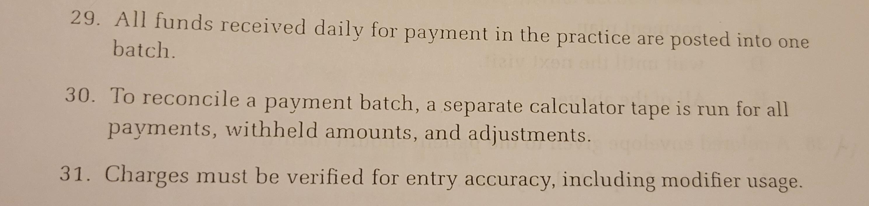Solved 29. All funds received daily for payment in the | Chegg.com