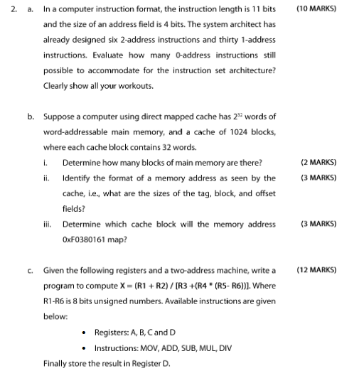 Solved (10 MARKS) 2. a. In a computer instruction format, | Chegg.com