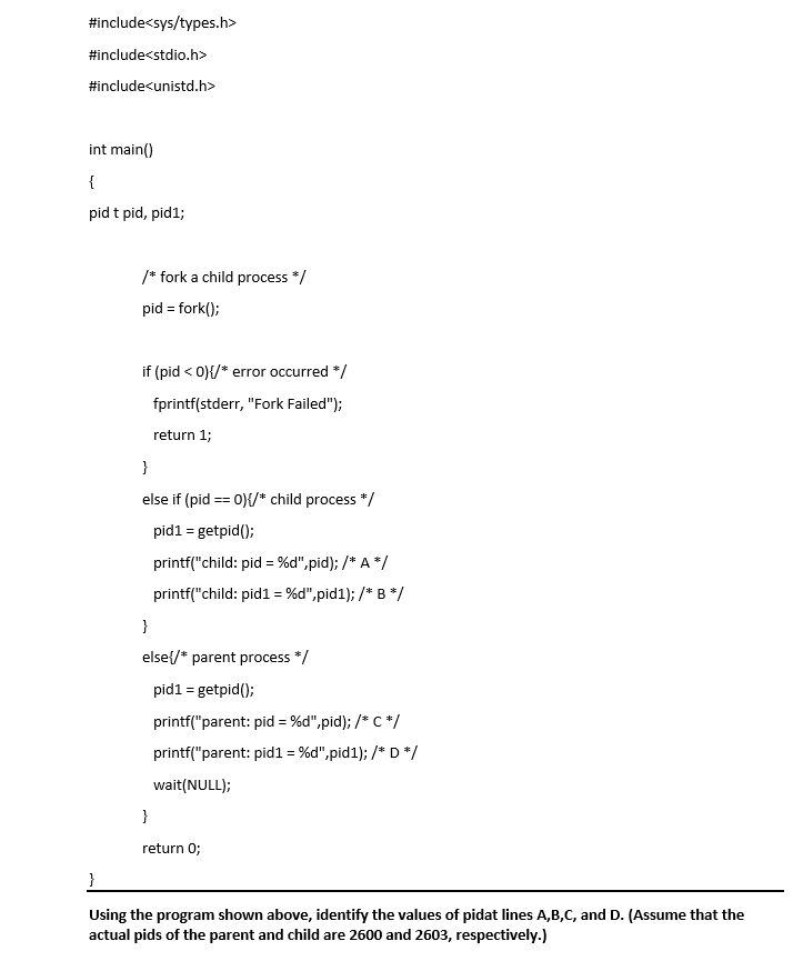 Solved #include #include #include int main() pid t pid, | Chegg.com