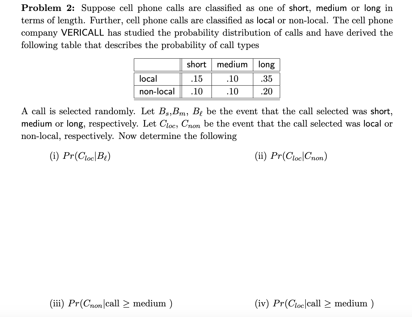 Solved Problem 2: Suppose cell phone calls are classified as | Chegg.com