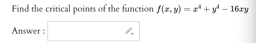 Solved Find the critical point of the function f(x, y) = x2 | Chegg.com