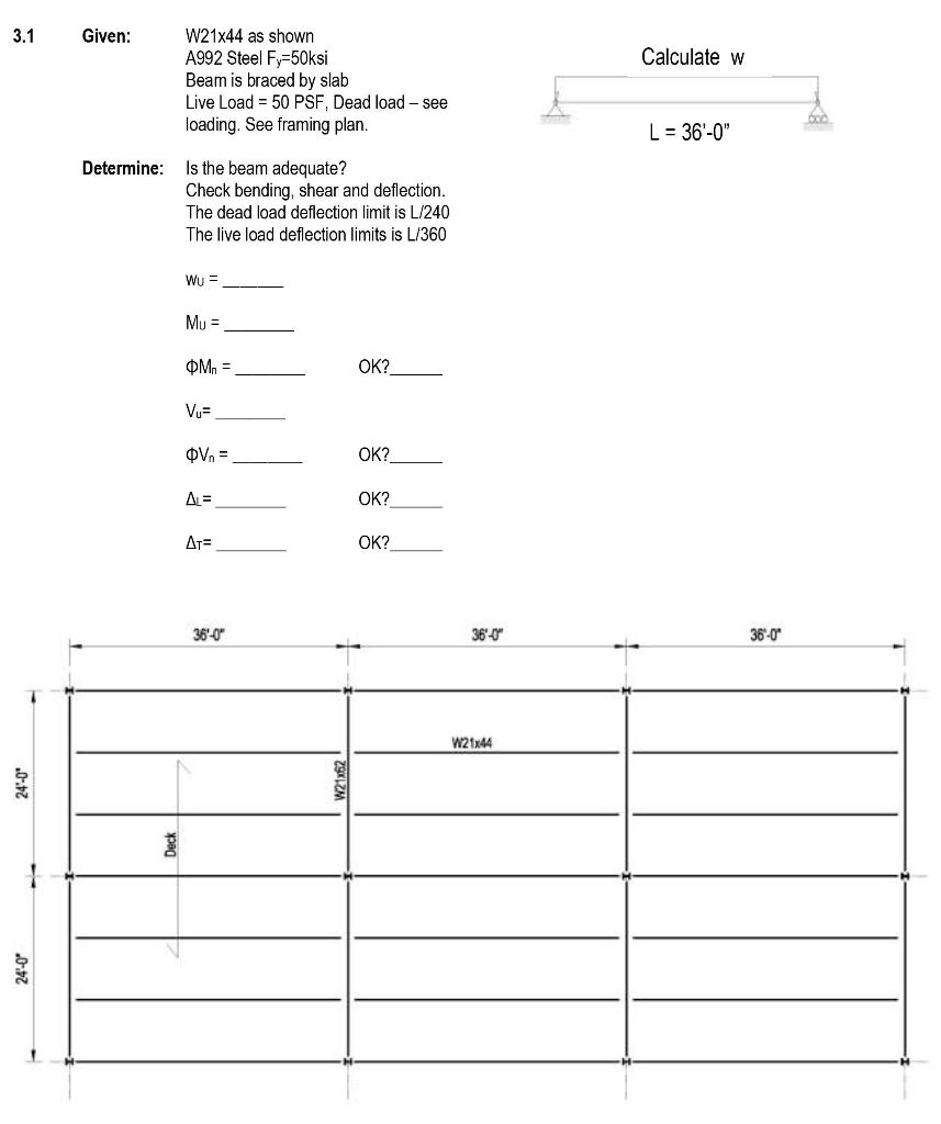 Solved 3.1 Given: Calculate w W21x44 as shown A992 Steel | Chegg.com