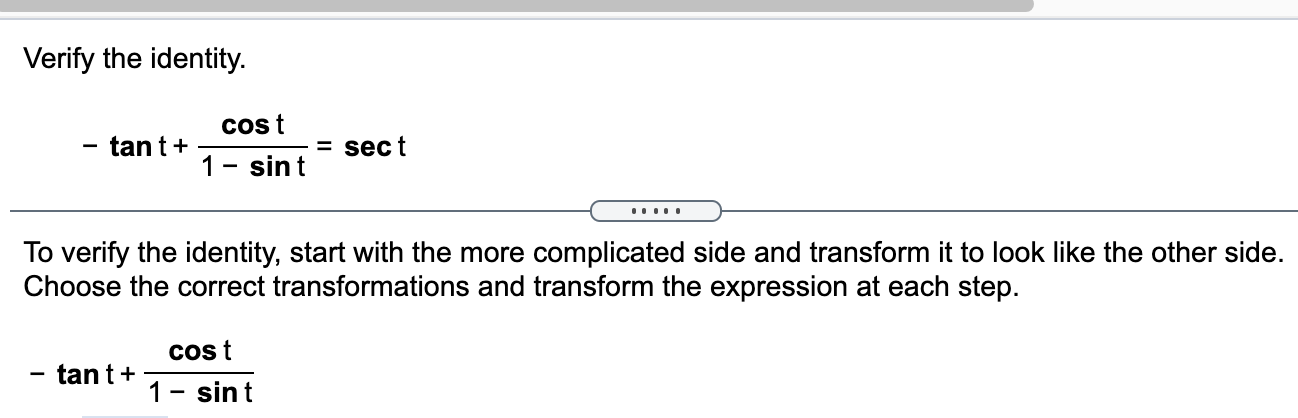 Solved Verify the identity. cost tant+ = sect 1 sint To | Chegg.com