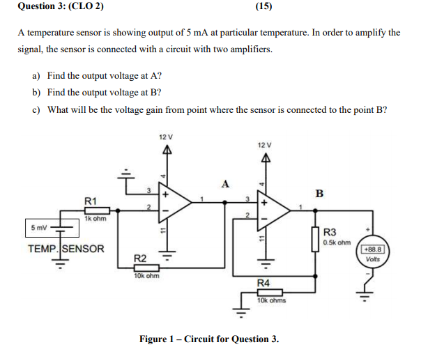 Solved Question 3 Clo2 15 A Temperature Sensor Is 