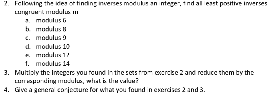 Solved 2. Following the idea of finding inverses modulus an | Chegg.com