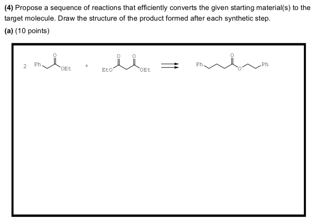 Solved (4) Propose a sequence of reactions that efficiently | Chegg.com