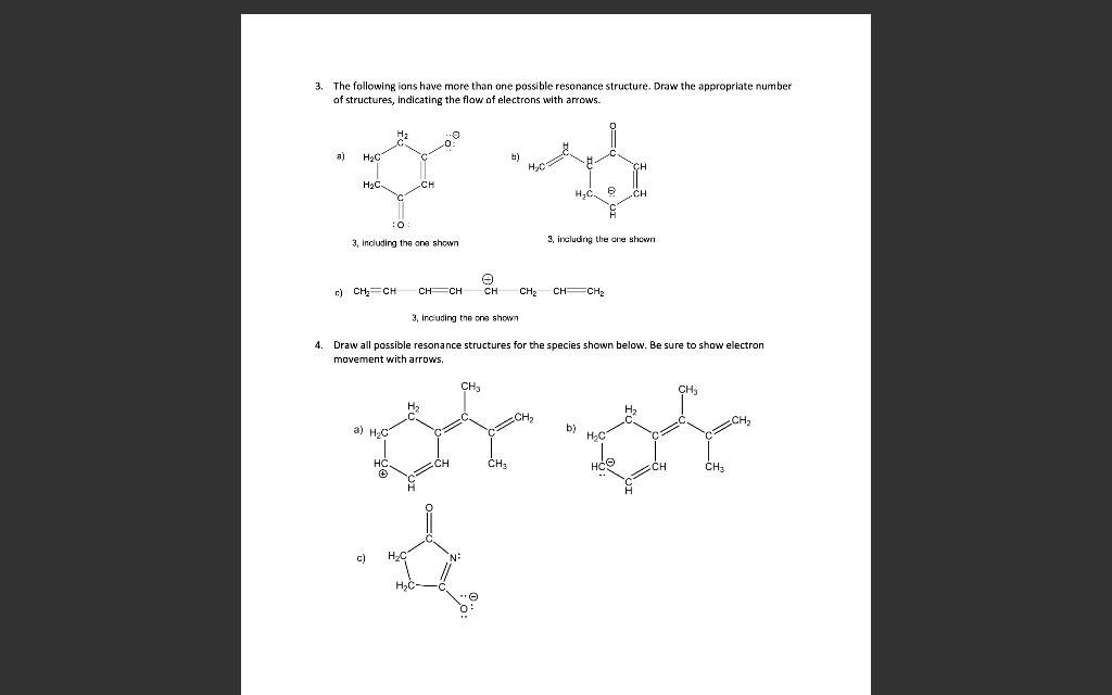 Solved Each of the following has one additional resonance | Chegg.com