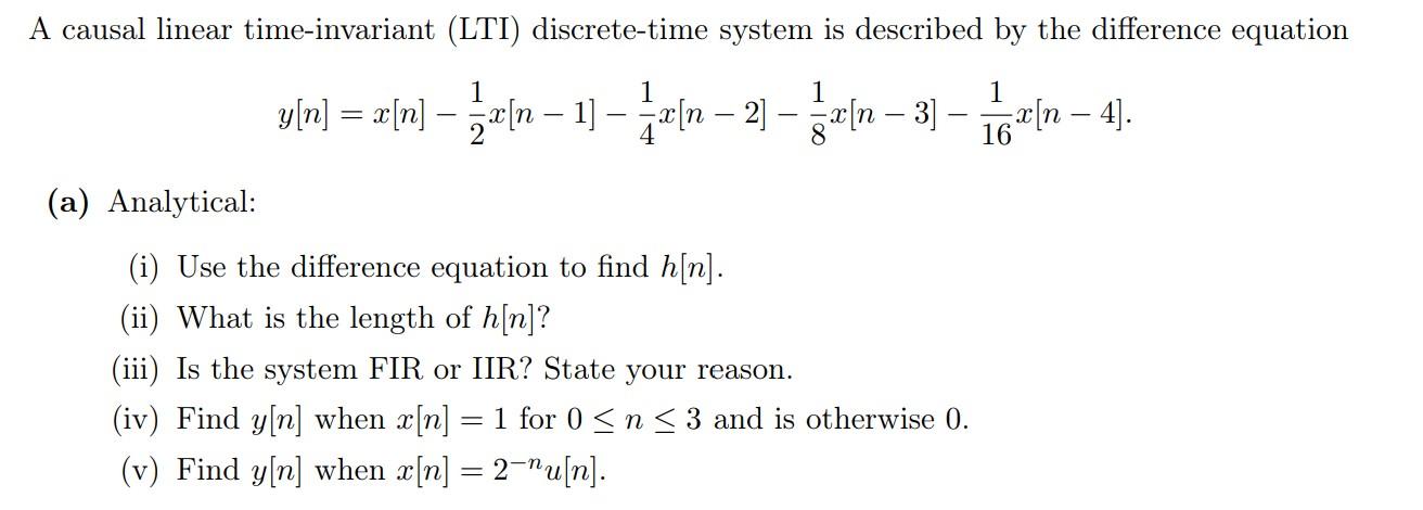 Solved A causal linear time-invariant (LTI) discrete-time | Chegg.com