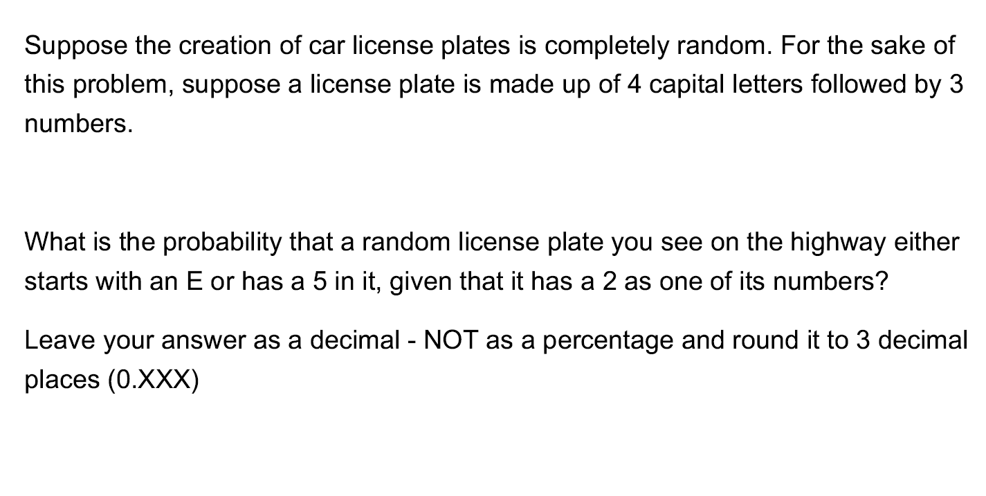 Solved Suppose the creation of car license plates is | Chegg.com