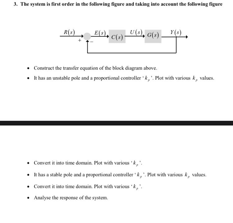 Solved 3. The system is first order in the following figure | Chegg.com