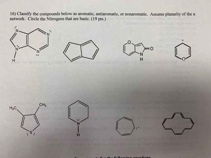 Solved 16) Classify the compounds below as aromatic, | Chegg.com