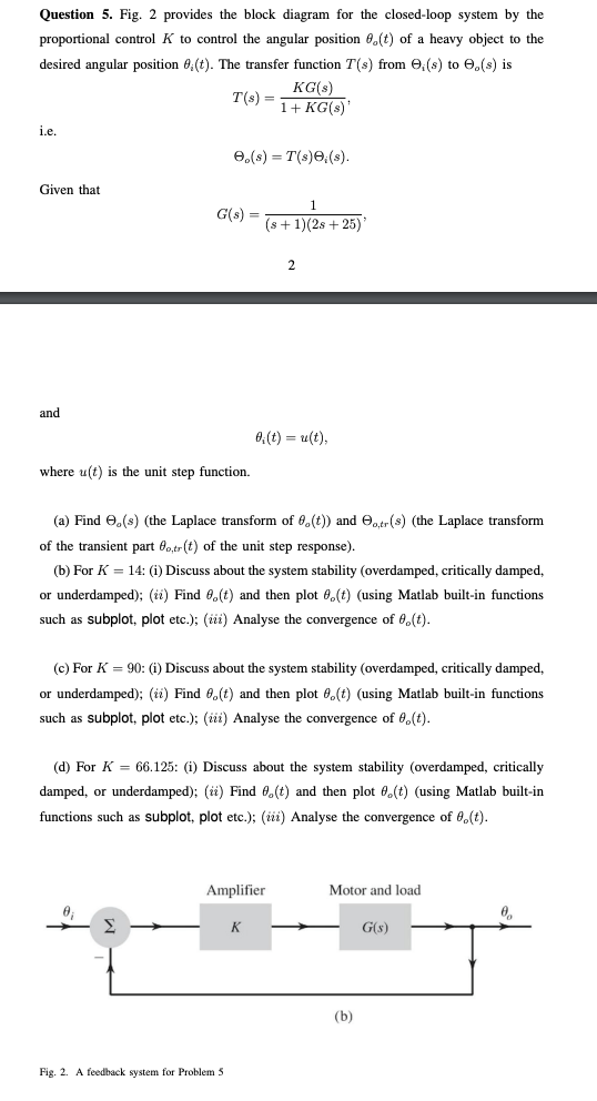 Solved Question 5. Fig. 2 provides the block diagram for the | Chegg.com