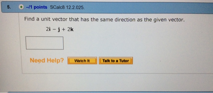 Solved Find a unit vector that has the same direction as the | Chegg.com