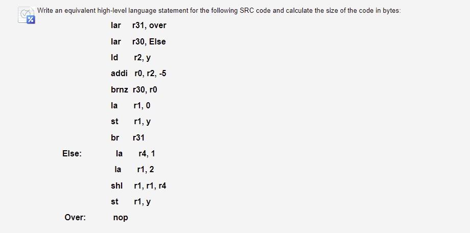 Solved 2 Write an equivalent high-level language statement | Chegg.com