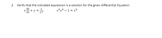 Solved 2. Verify that the indicated expression is a solution | Chegg.com