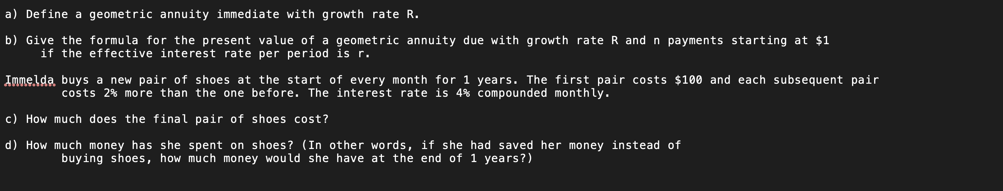 Solved a) Define a geometric annuity immediate with growth | Chegg.com