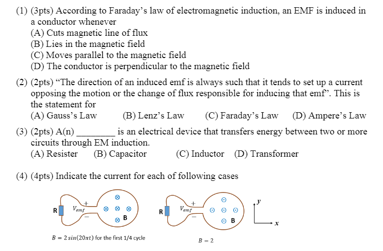 Solved (1) (3pts) According to Faraday's law of | Chegg.com