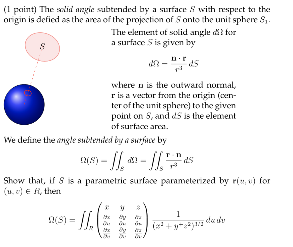 Solved (1 point) The solid angle subtended by a surface S | Chegg.com