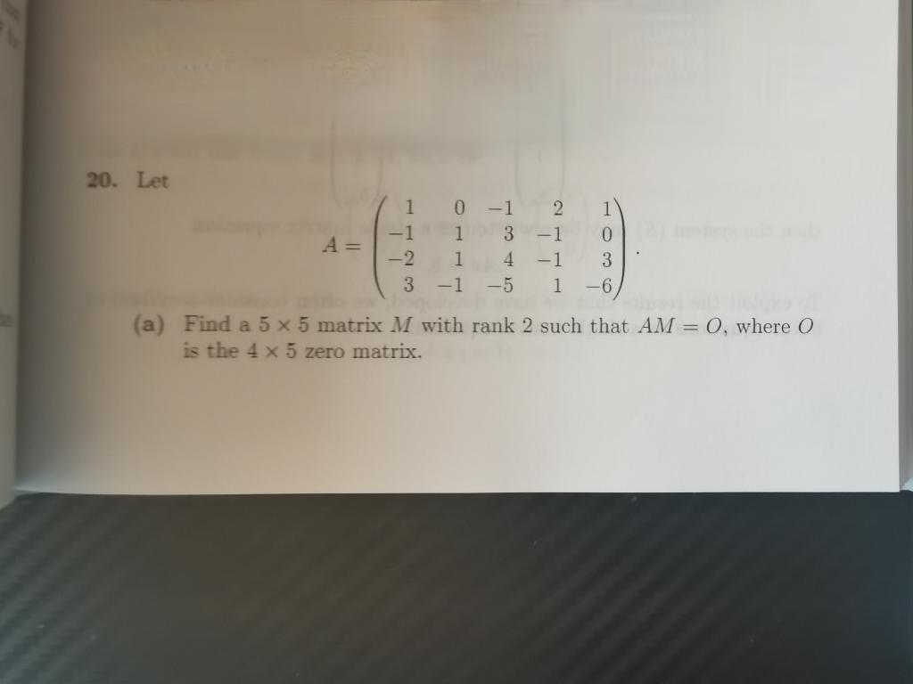 Solved 20. Let A=⎝⎛1−1−23011−1−134−52−1−11103−6⎠⎞ (a) Find a | Chegg.com