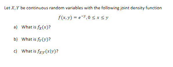 Solved Let X,Y be continuous random variables with the | Chegg.com