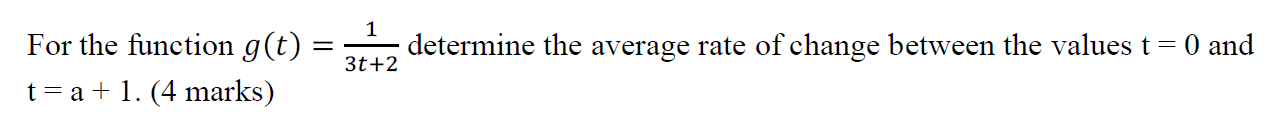Solved For the function g(t)=3t+21 determine the average | Chegg.com