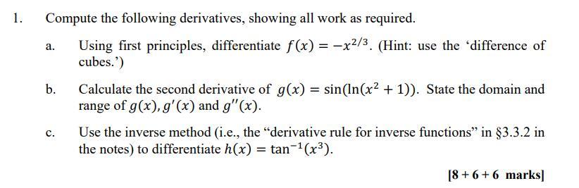 Solved 1. Compute the following derivatives, showing all | Chegg.com