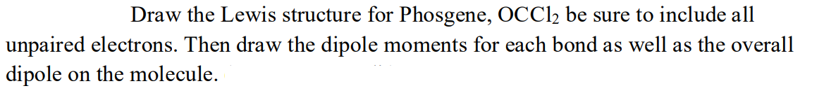 Solved Draw the Lewis structure for Phosgene, OCCl2 be sure | Chegg.com