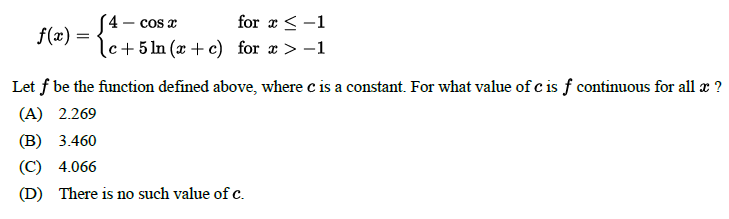 Solved f(x)={4−cosxc+5ln(x+c) for x≤−1 for x>−1 Let f be the | Chegg.com