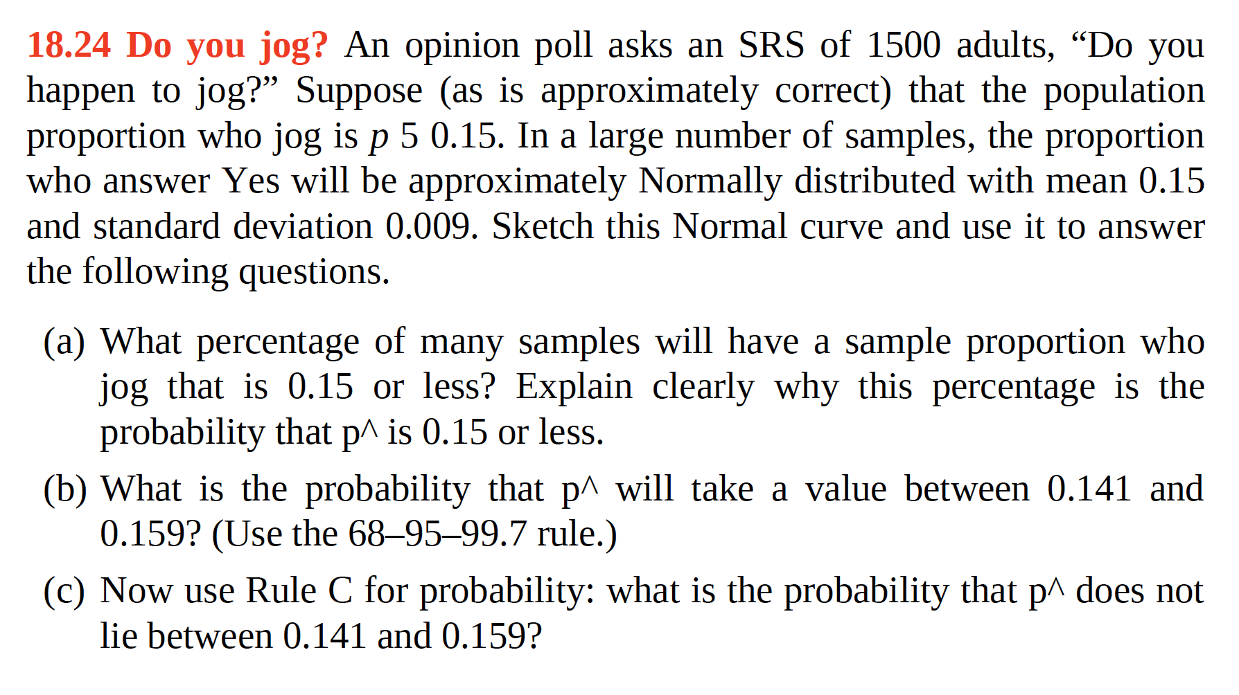 Solved 18.24 Do you jog? An opinion poll asks an SRS of 1500 | Chegg.com