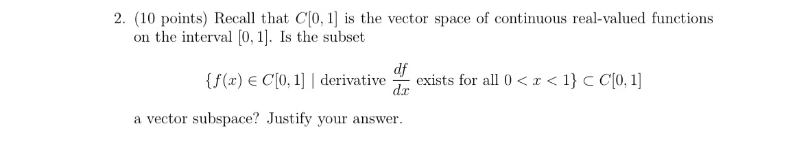 Solved 10 ﻿points ﻿recall That C[0 1] ﻿is The Vector Space