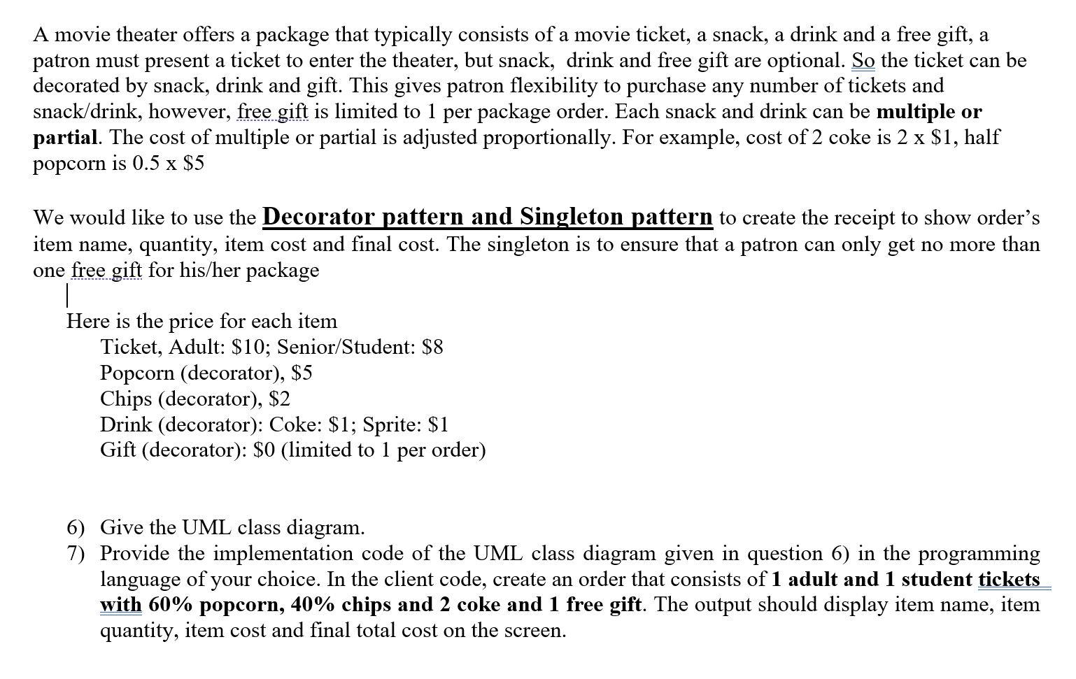 Solved A movie theater offers a package that typically | Chegg.com