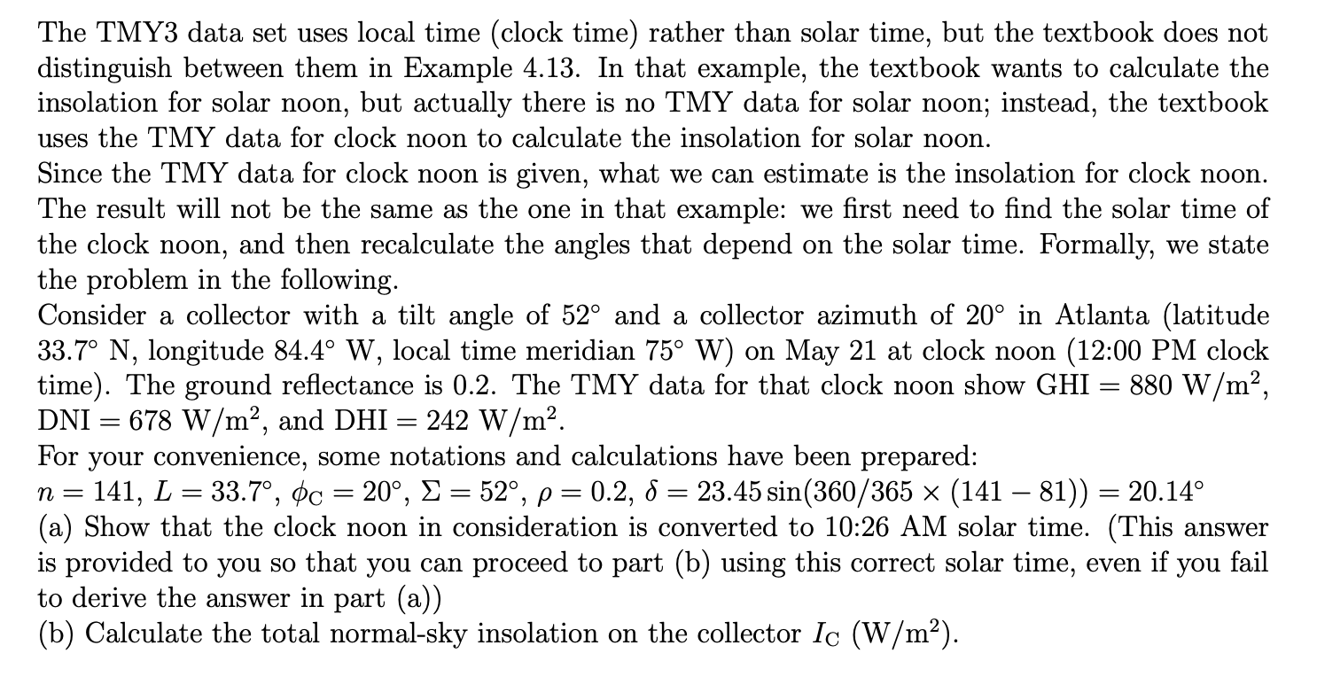 The TMY3 data set uses local time (clock time) rather | Chegg.com