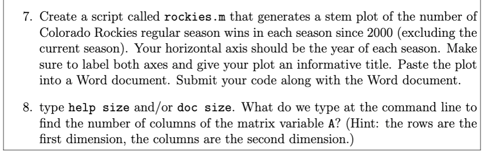 Solved 7. Create a script called rockies.m that generates a | Chegg.com