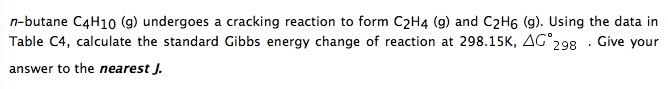 Solved n-butane C4H10 (g) undergoes a cracking reaction to | Chegg.com