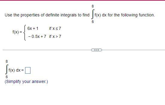 Solved Use the properties of definite integrals to find | Chegg.com