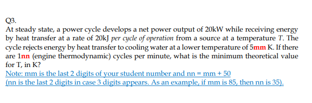 Solved Q3 At steady state, a power cycle develops a net | Chegg.com