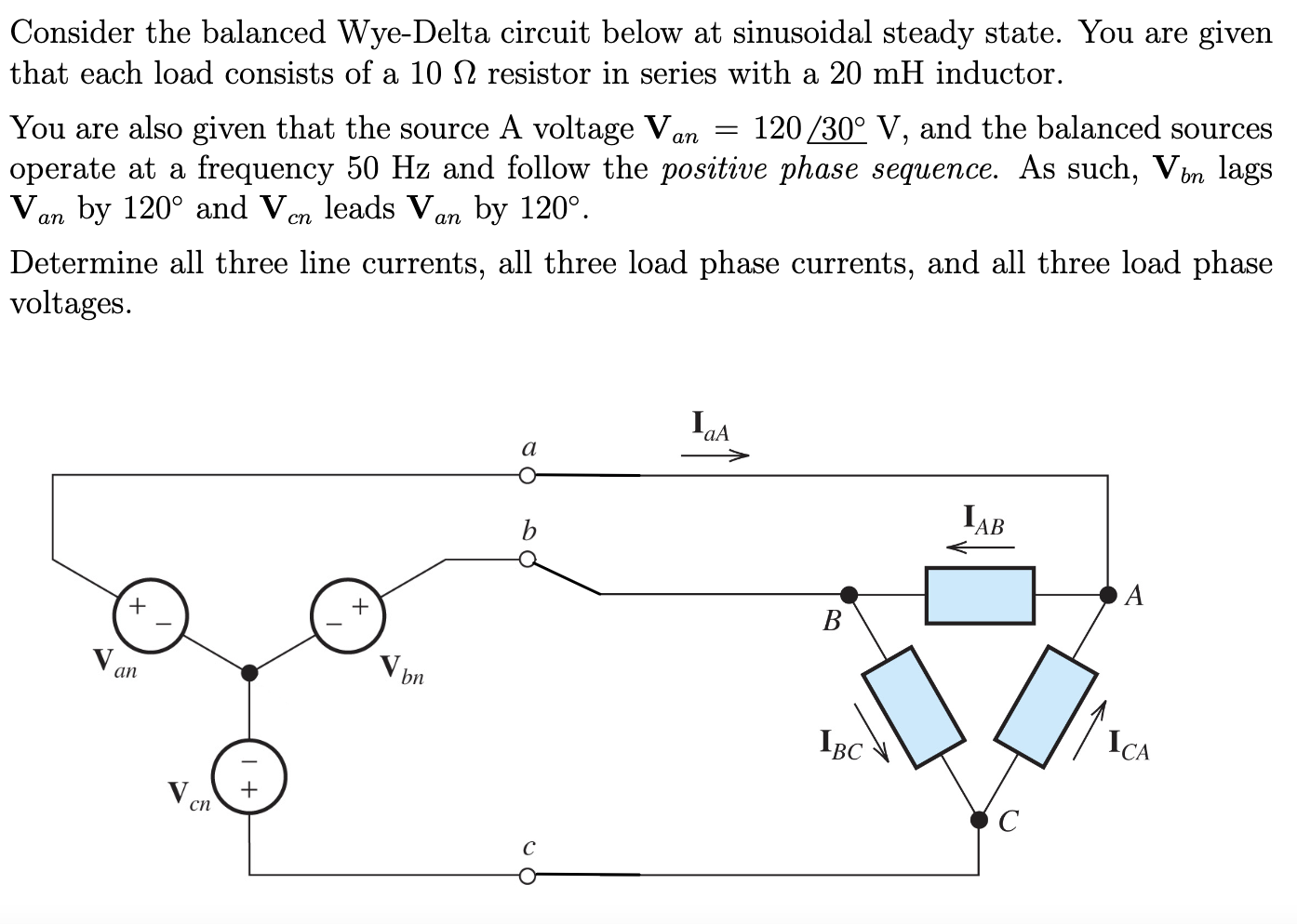 Solved Consider the balanced Wye-Delta circuit below at | Chegg.com