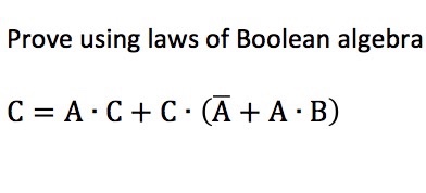 Solved Prove using laws of Boolean algebra | Chegg.com