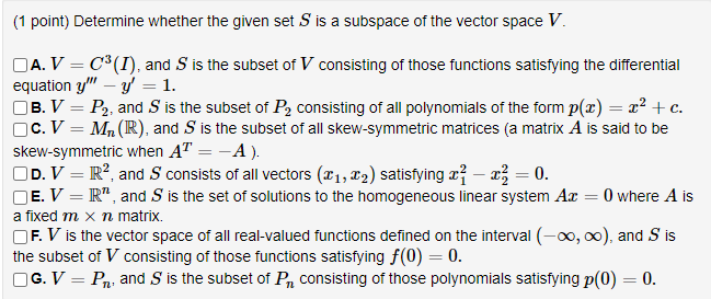 Solved (1 point) Determine whether the given set S is a | Chegg.com