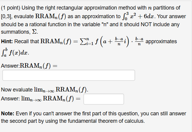 Solved (1 point) Using the right rectangular approximation | Chegg.com
