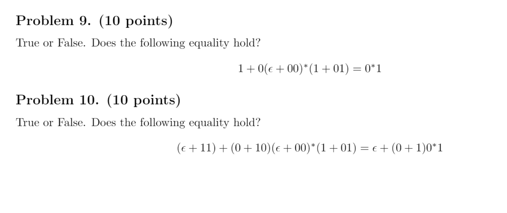 Solved Problem 9. (10 points) True or False. Does the | Chegg.com