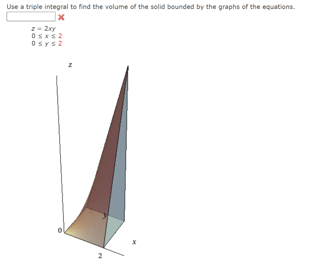 Solved Use a triple integral to find the volume of the solid | Chegg.com